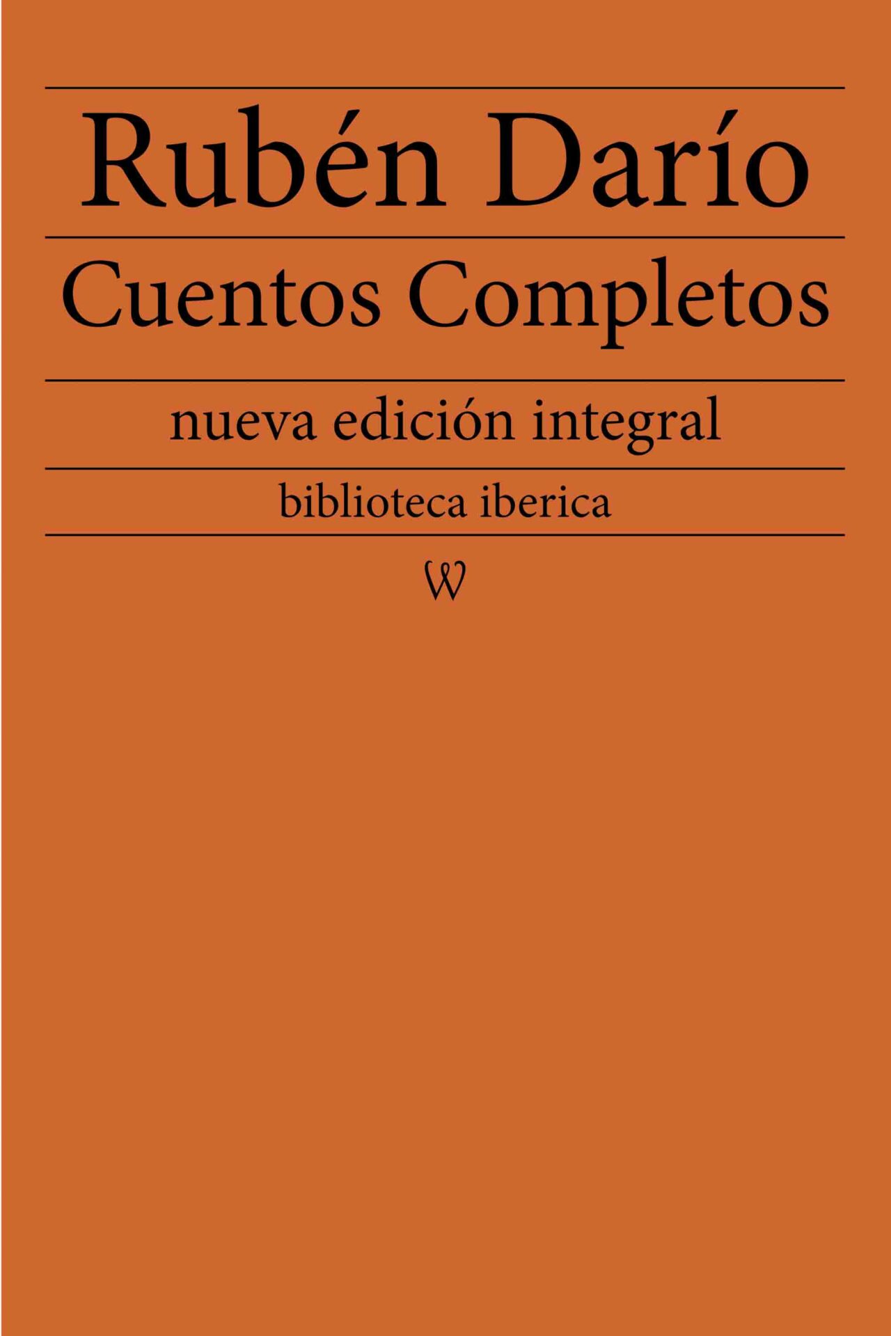 Rubén Darío: Cuentos completos - Wisehouse Publishing