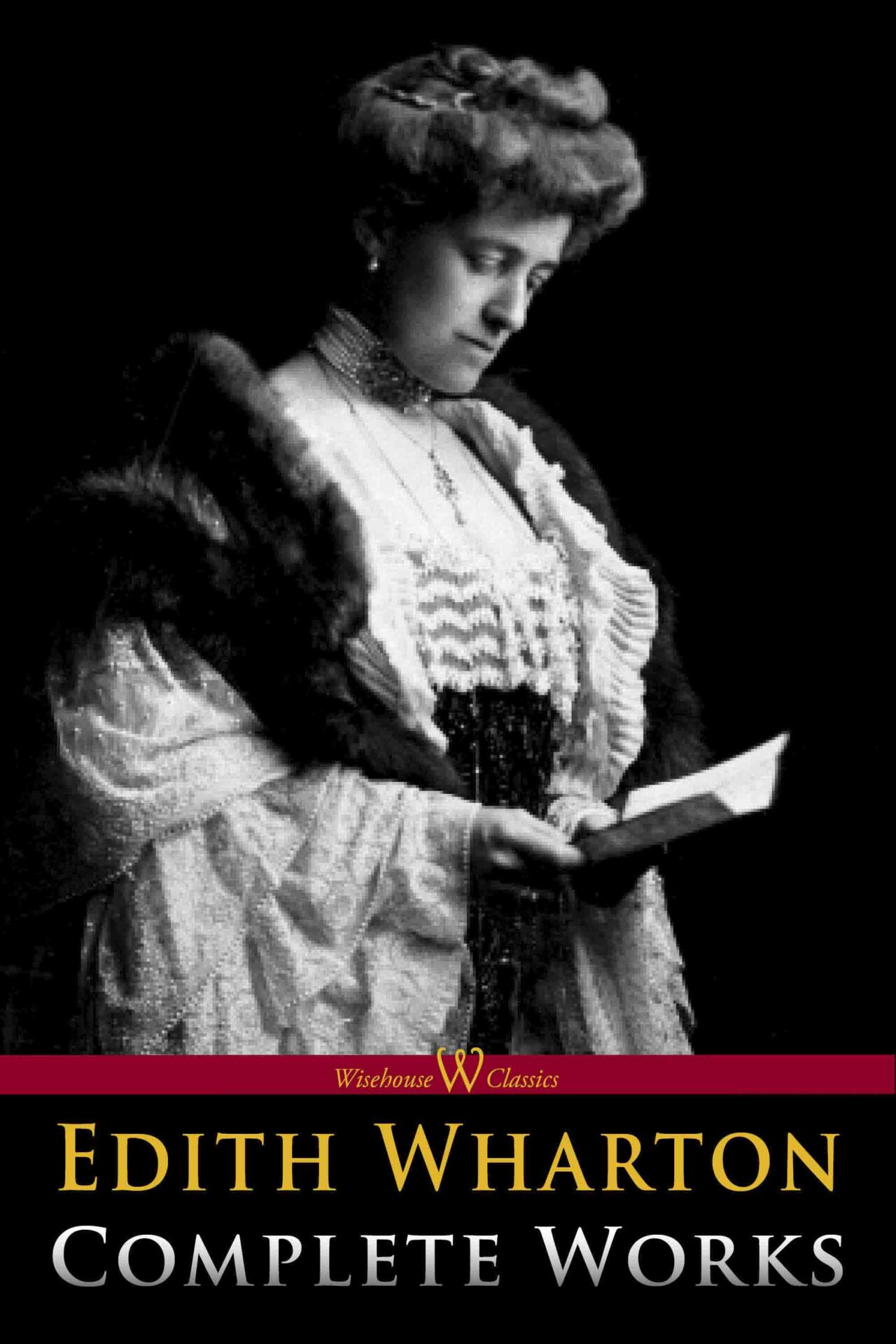 Edith Wharton: Complete Works - Wisehouse Publishing